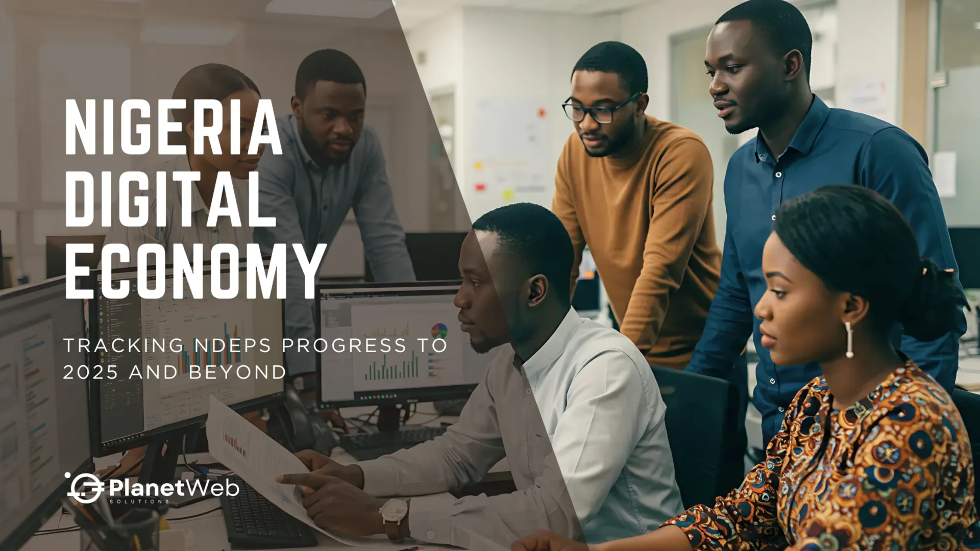 Nigeria Digital Economy: Strategy, Challenges & Growth - PlanetWeb Solutions